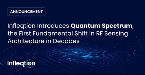 Infleqtion Introduces Quantum Spectrum for Atom-Based RF Sensing - NAE